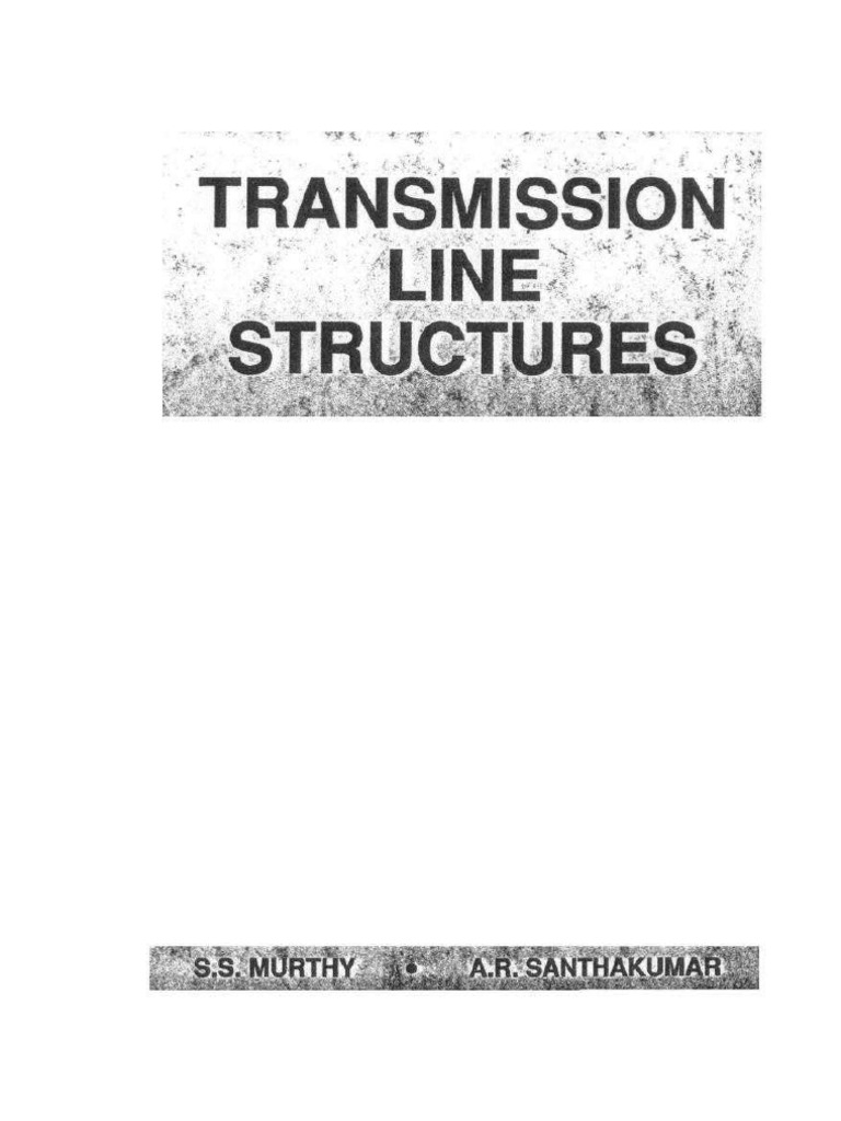 Transmission Line Structures S S Murthy Compressed | PDF