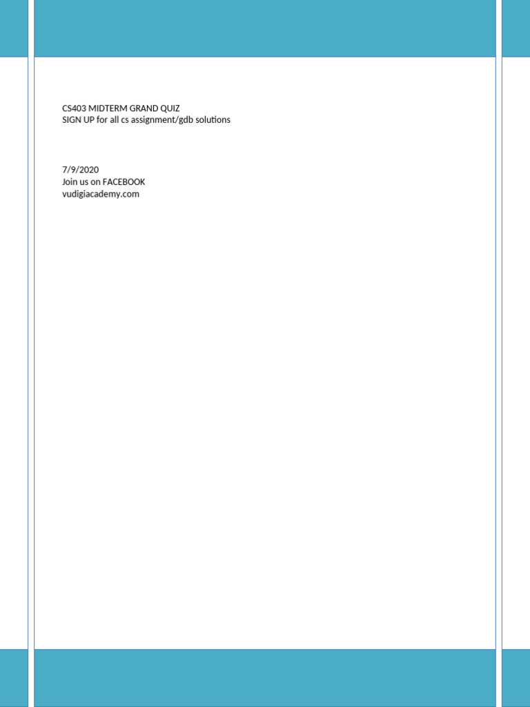 Cs403 Midterm Grand Quiz 2020 | PDF Cs403 Midterm Grand Quiz 2020 | PDF