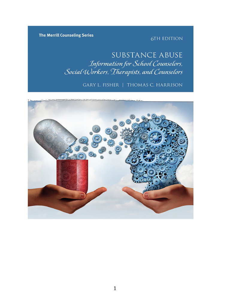 Substance Abuse Information For School Counselors Social Workers Therapists and Counselors ...