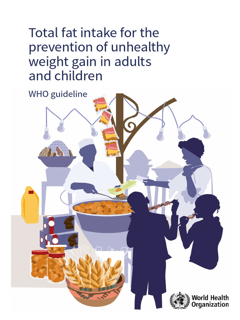 Total Fat Intake For The Prevention of Unhealthy Weight Gain in Adults ...