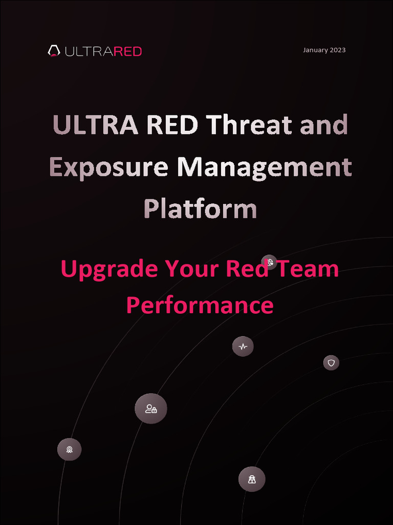 Ultra Red Threat and Exposure Management Platf | PDF
