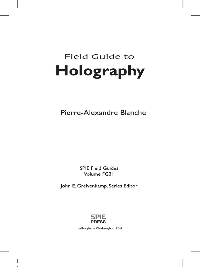 (Pierre-Alexandre J. Blanche) Field Guide To Holog | PDF