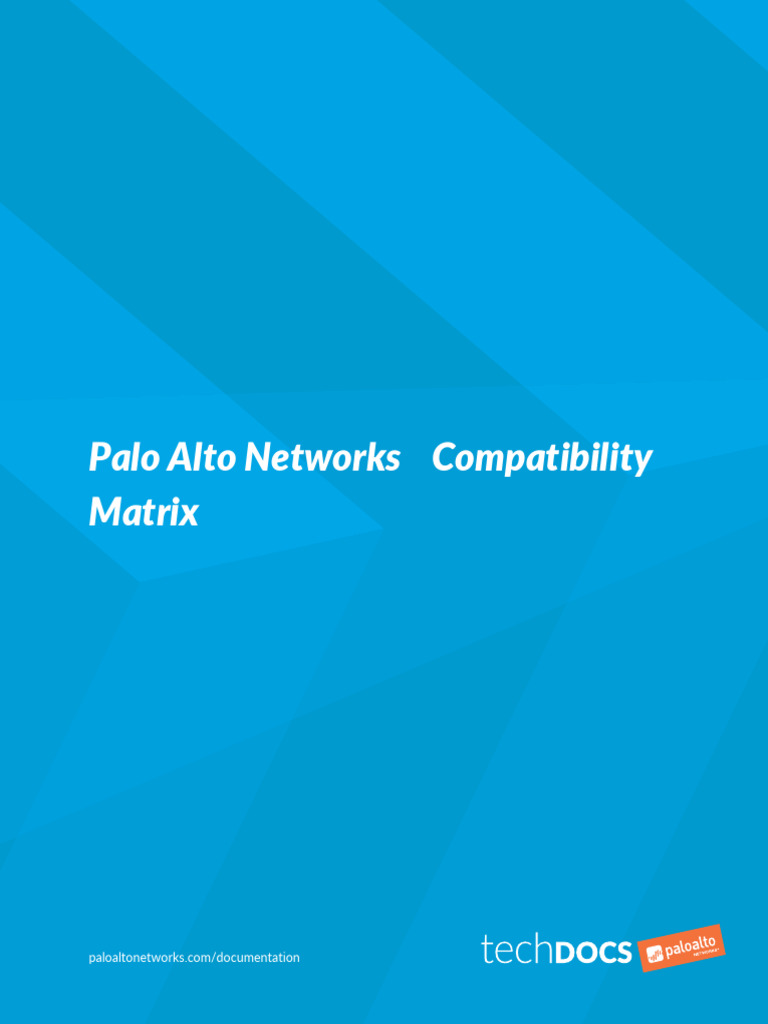 Palo Alto Compatibility Matrix | PDF