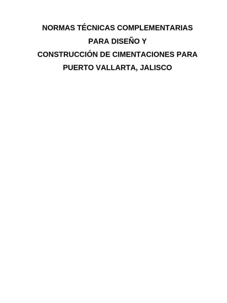NORMAS TÉCNICAS COMPLEMENTARIAS CIMENTACIONES | PDF