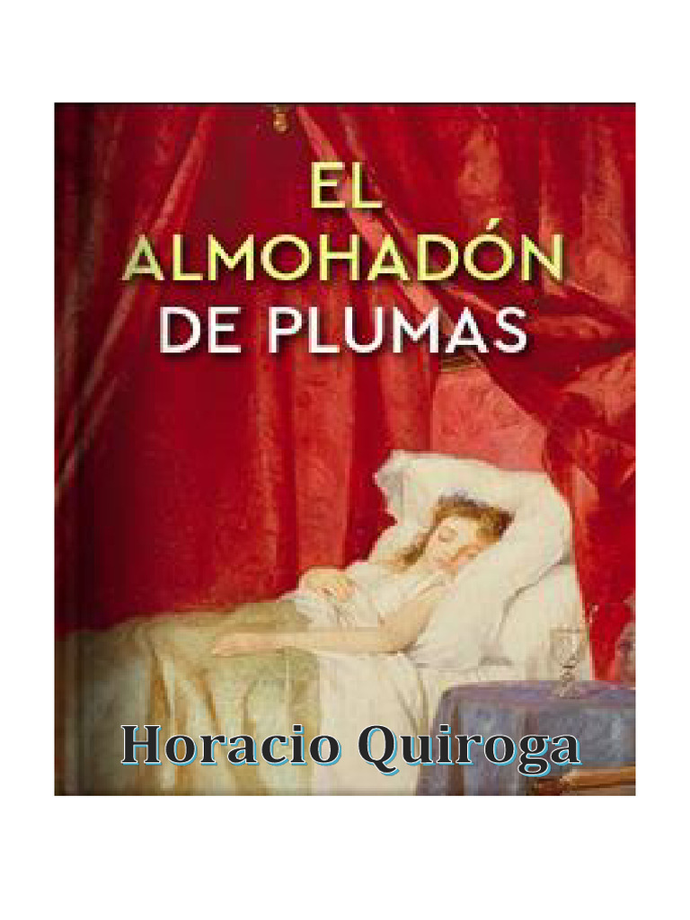 El Almohadón De Plumas Relato De Horror Pdf