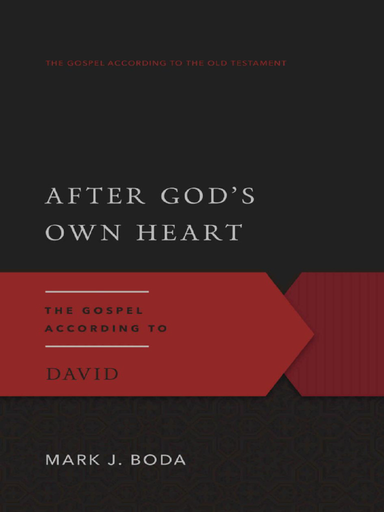 After Gods Own Heart The Gospel According To David (Gospel According To ...