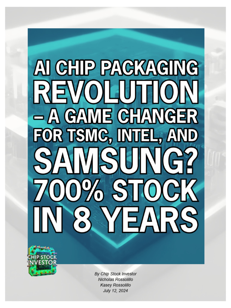 AI Chip Packaging Revolution - A Game Changer For TSMC, Intel, and ...
