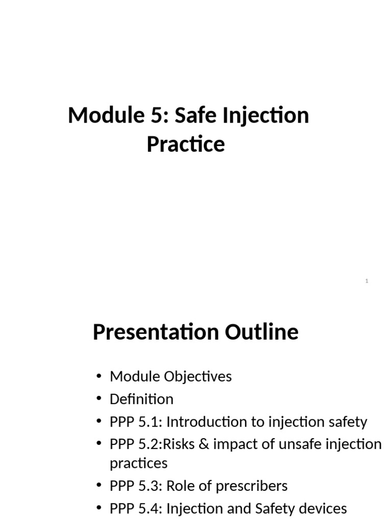 Module 5 Safe injection practices | PDF