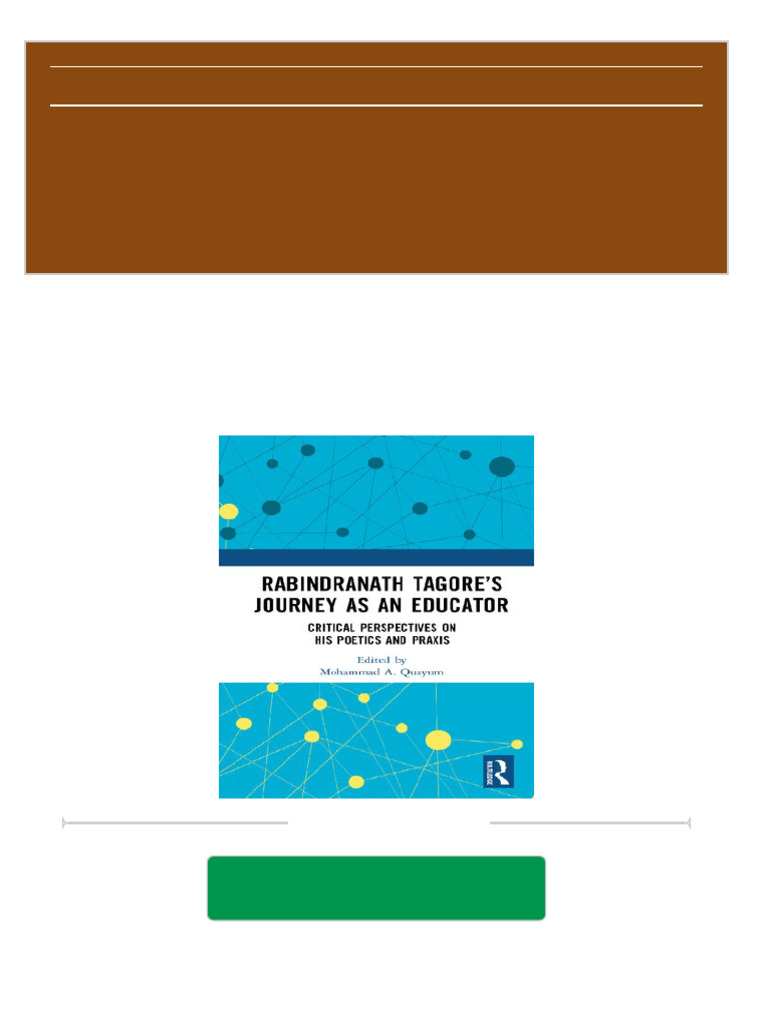 Rabindranath Tagore's Journey As An Educator 1st Edition Mohammad A ...