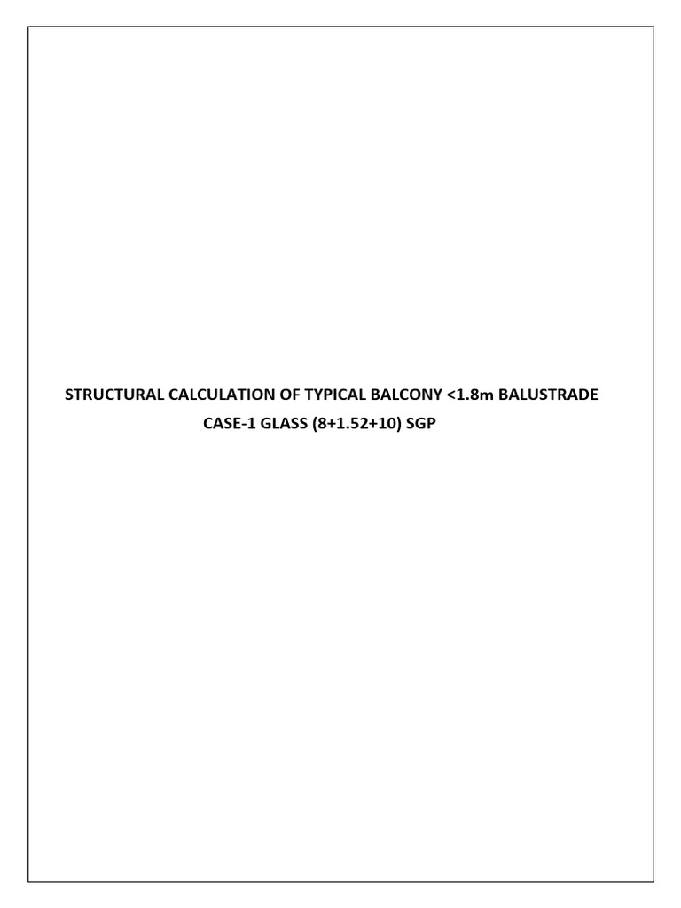 Structural Calculation of Balcony Balustrade Case-1 (Typical) Glass (8 ...