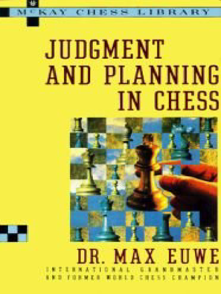 Euwe Judgment and Planning in Chess | PDF