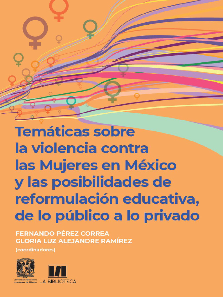 Pérez Correa, Fernando y Alejandre, Gloria Luz (2023) Temáticas Sobre ...