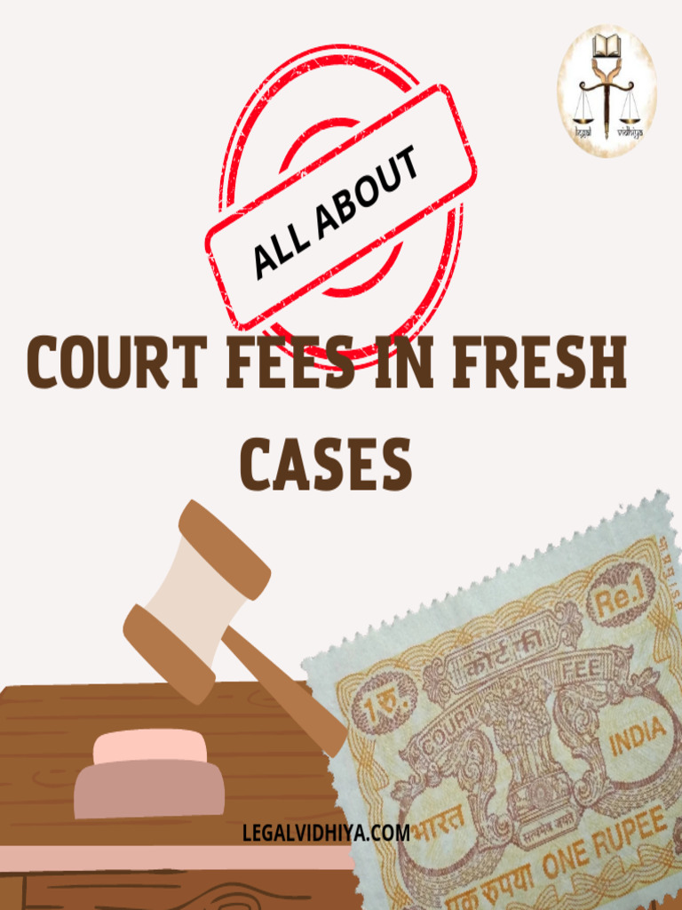 Court Fees for Fresh Cases | PDF | Law | Finance & Money Management
