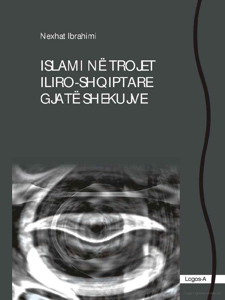 Nexhat Ibrahimi Islami Në Trojet Iliro Shqipetare Gjatë Shekujve | PDF