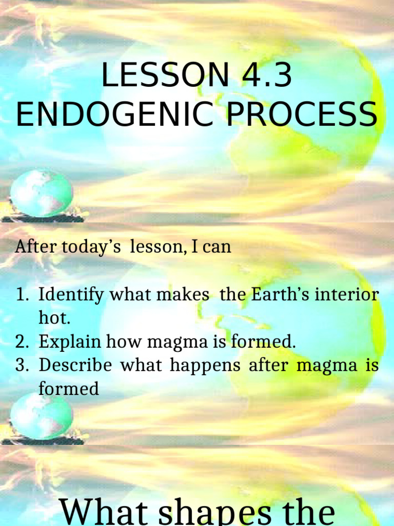 Lecture 4.3 Endogenic+Process | PDF