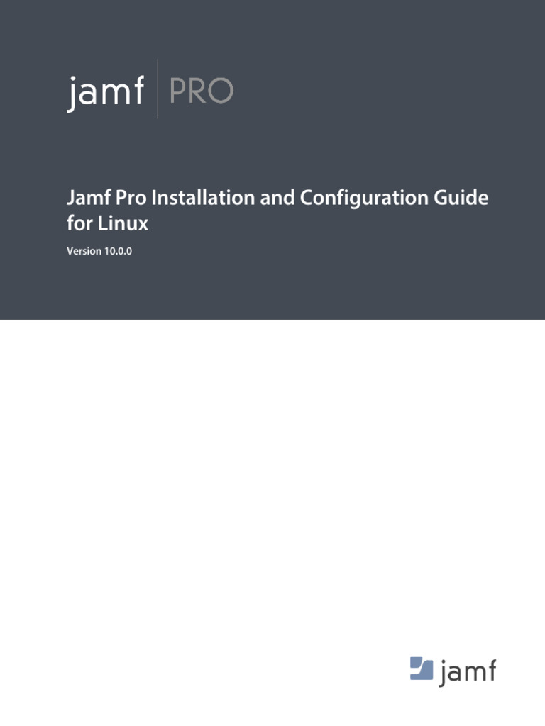 Jamf Pro 10.0.0 Installation Guide For Linux | PDF | Installation (Computer Programs) | Superuser