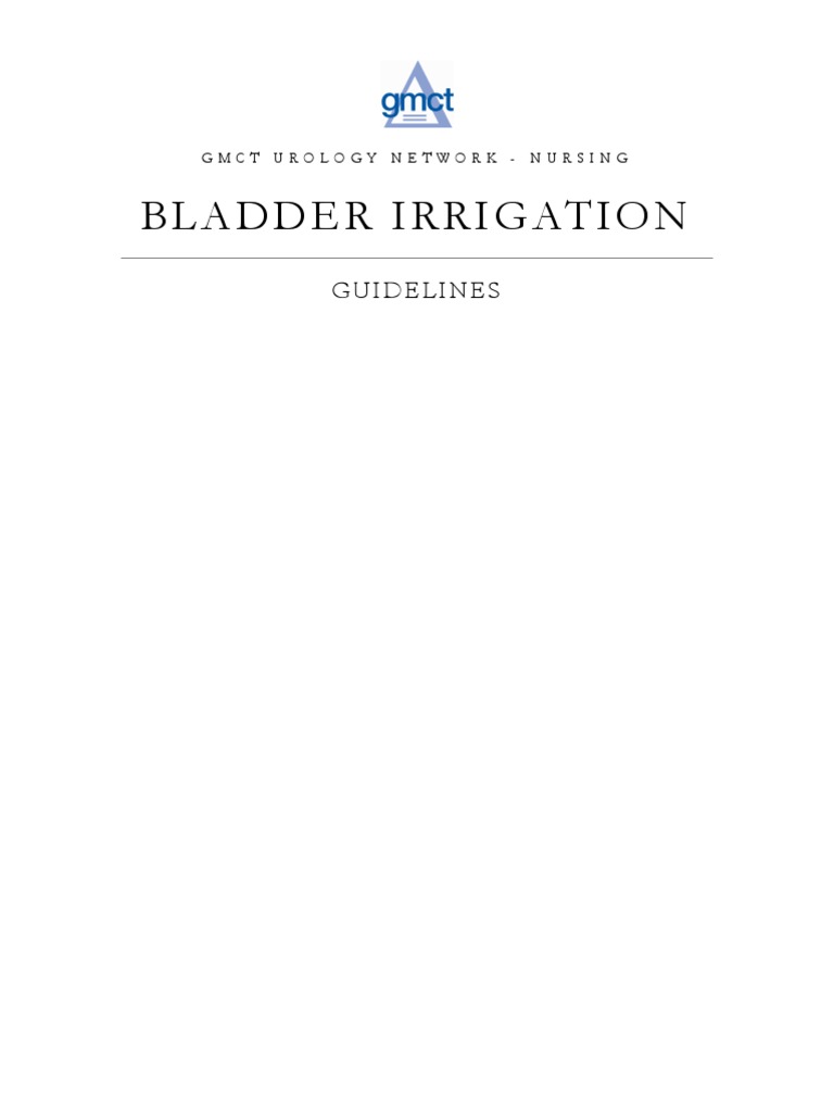 Bladder Irrigation | PDF | Catheter | Urine