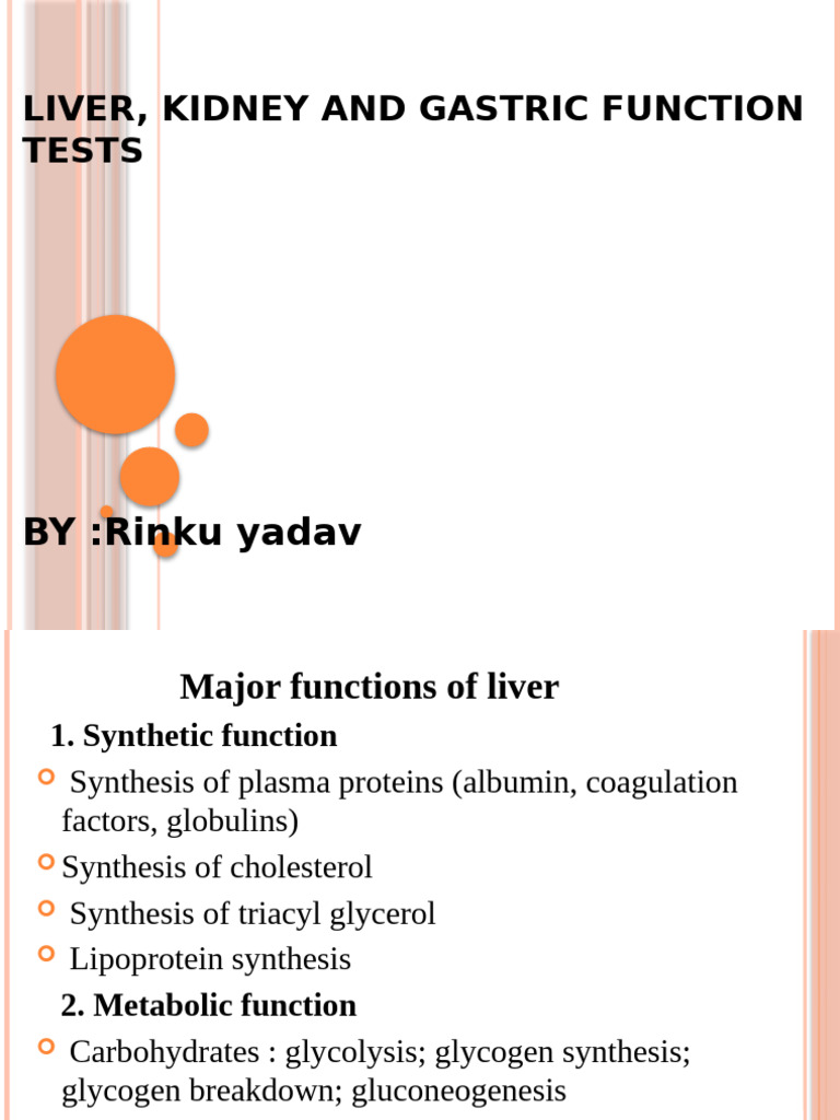 Liver, Kidney and Gastric Function Tests: BY:Rinku Yadav | PDF