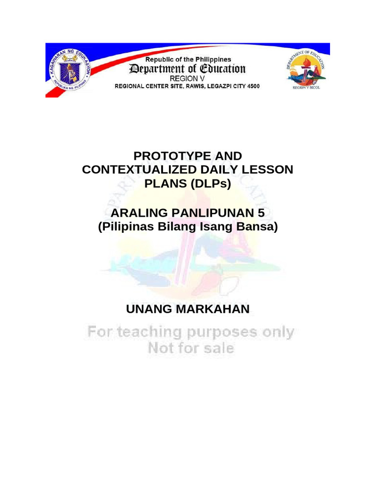 Prototype and Contextualized Daily Lesson Plans (DLPS) Araling Panlipunan 5 (Pilipinas Bilang ...