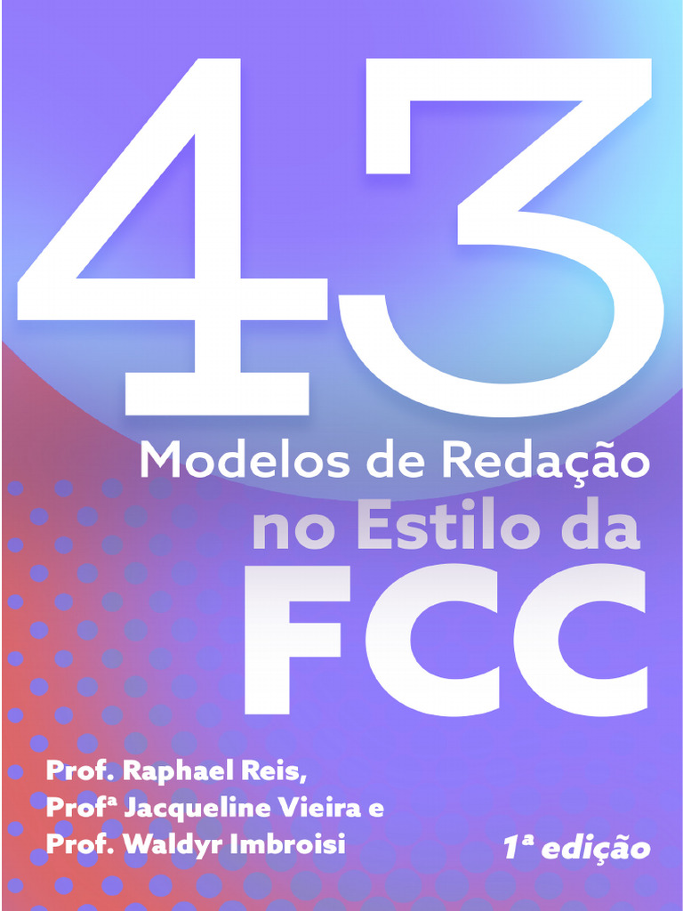 43 Modelos de Redação No Estilo FCC - Professor Raphael Reis | PDF