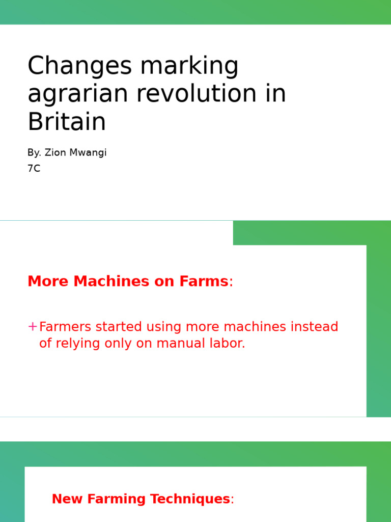 Changes Marking Agrarian Revolution in Britain: By. Zion Mwangi 7C | PDF