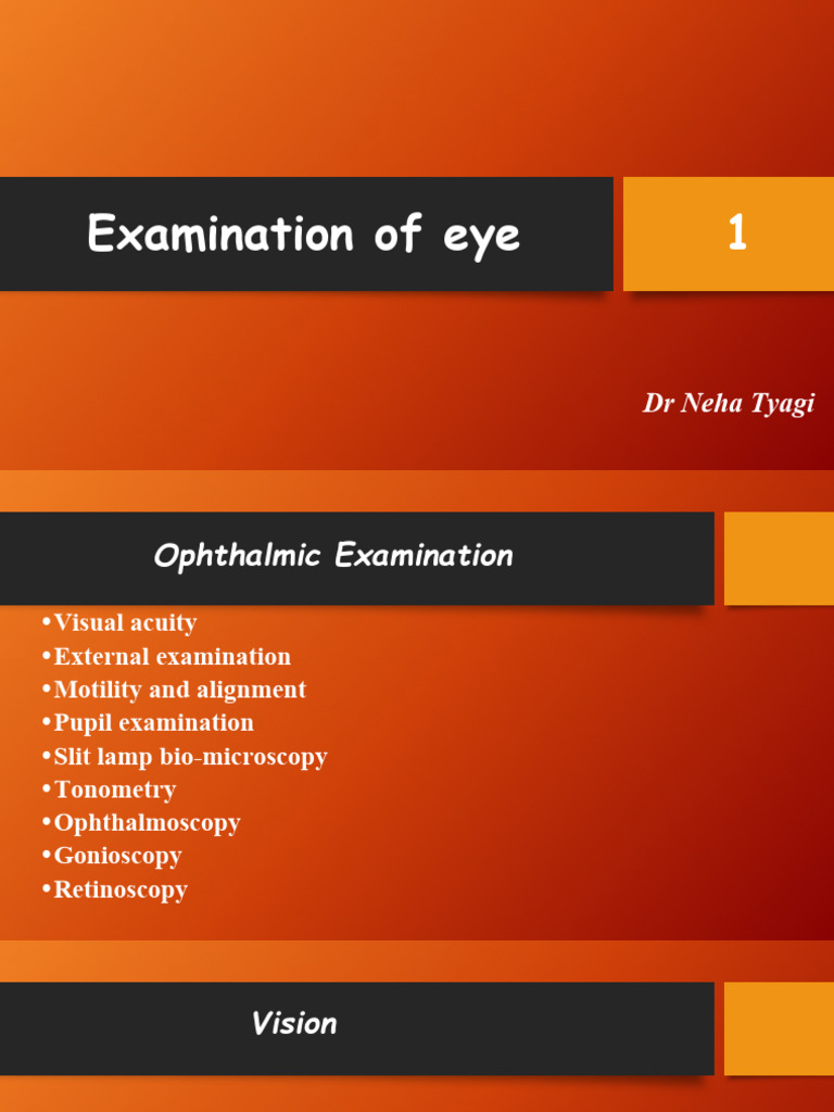 Examination of Eye 1Dr Neha Tayagi | PDF | Cornea | Science & Mathematics