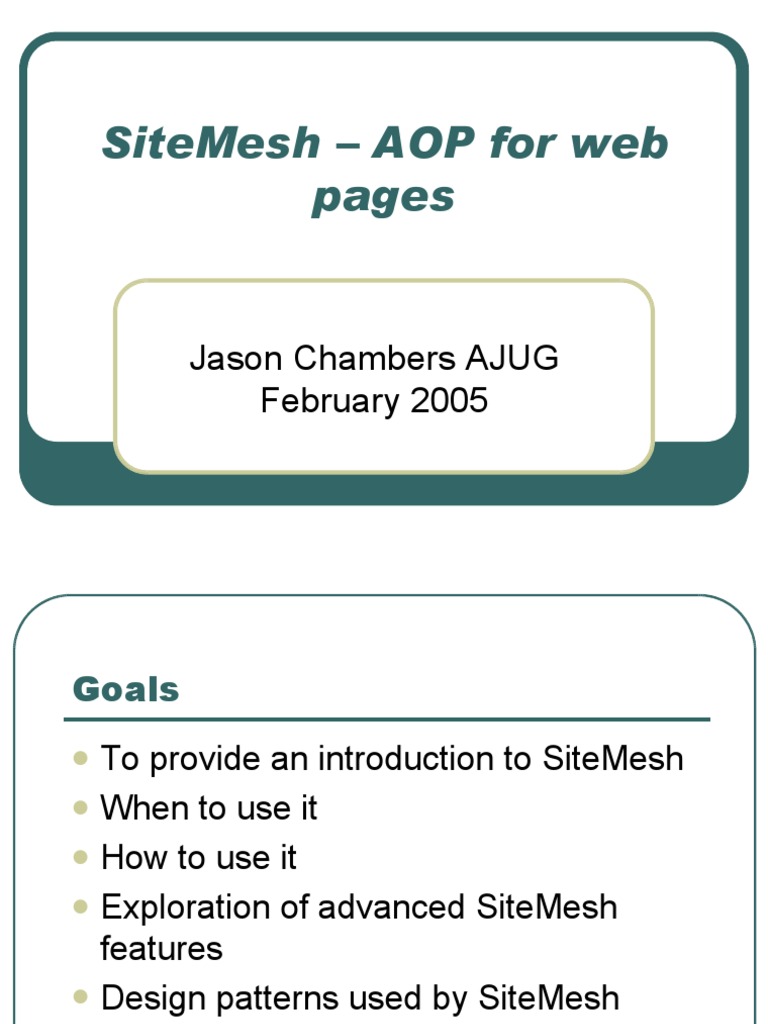 Sitemesh - Aop For Web Pages: Jason Chambers Ajug February 2005 | PDF | Java Server Pages | Html