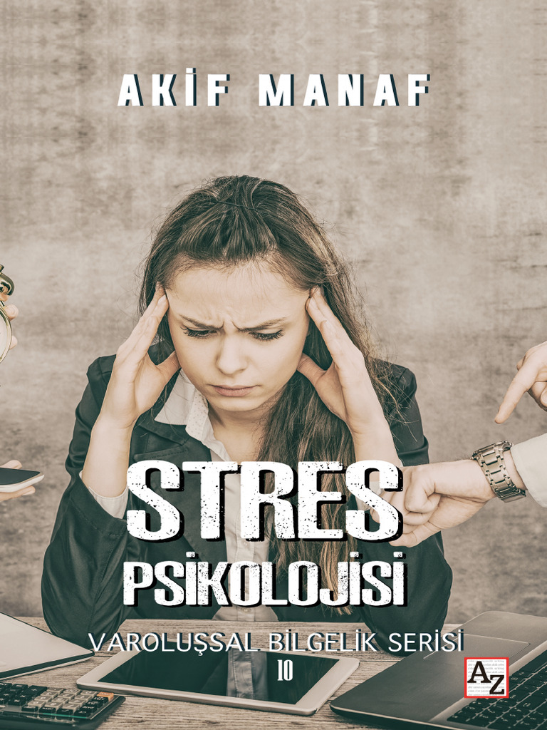 Akif Manaf - Stres Psikolojisi - Varoluşsal Bilgelik Serisi | PDF