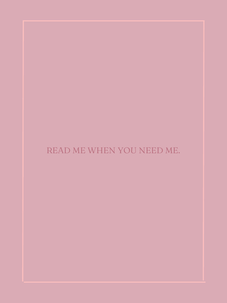 Read Me When You Need Me. | PDF