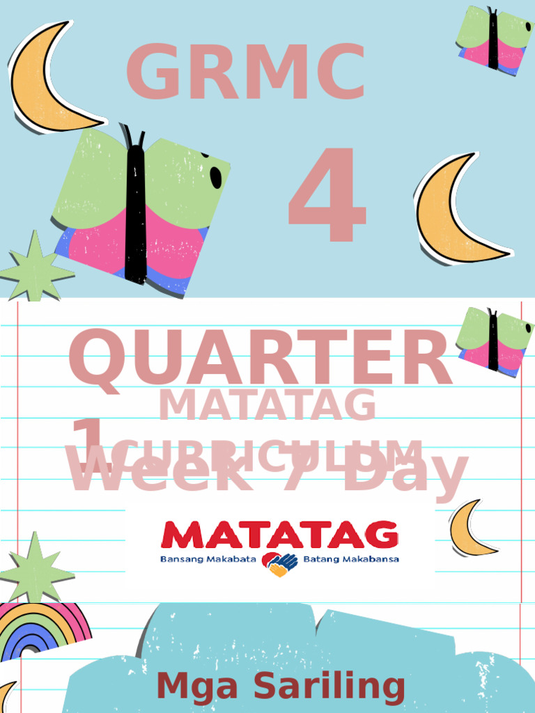 GRMC 4 Week 7 Matatag q1 | PDF