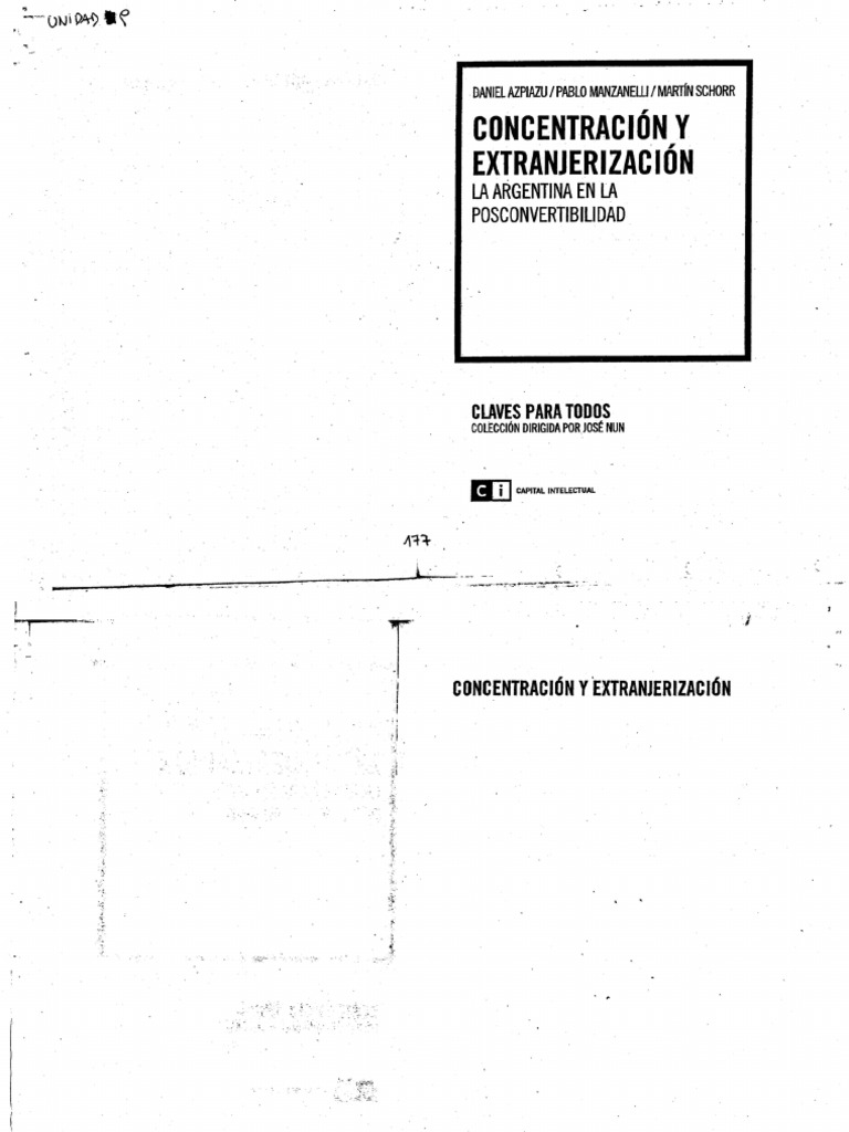 Azpiazu, Daniel, Pablo Manzanelli y Martín Schorr, Concentración y ...