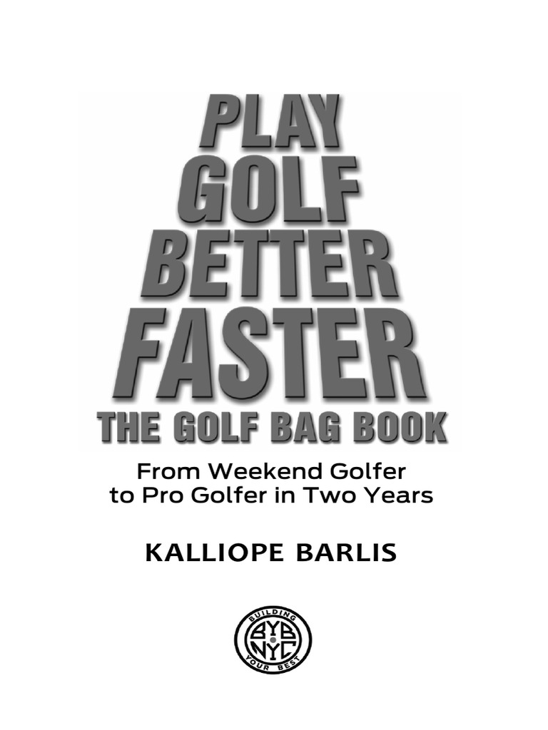 Play Golf Better Faster The Little Golf Bag Book | PDF | Mind | Thought