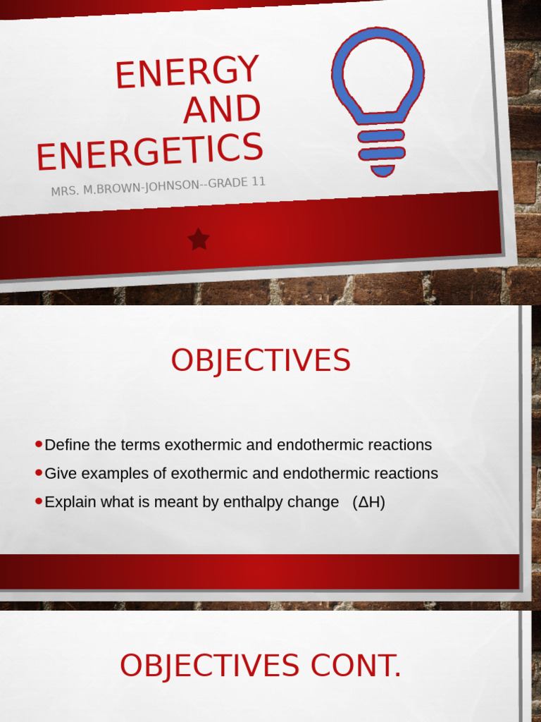 Energy and Energetics-Grade 11 | PDF | Chemical Reactions | Enthalpy