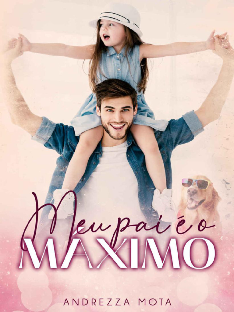 Meu Pai e o Maximo - Andrezza Mota | PDF