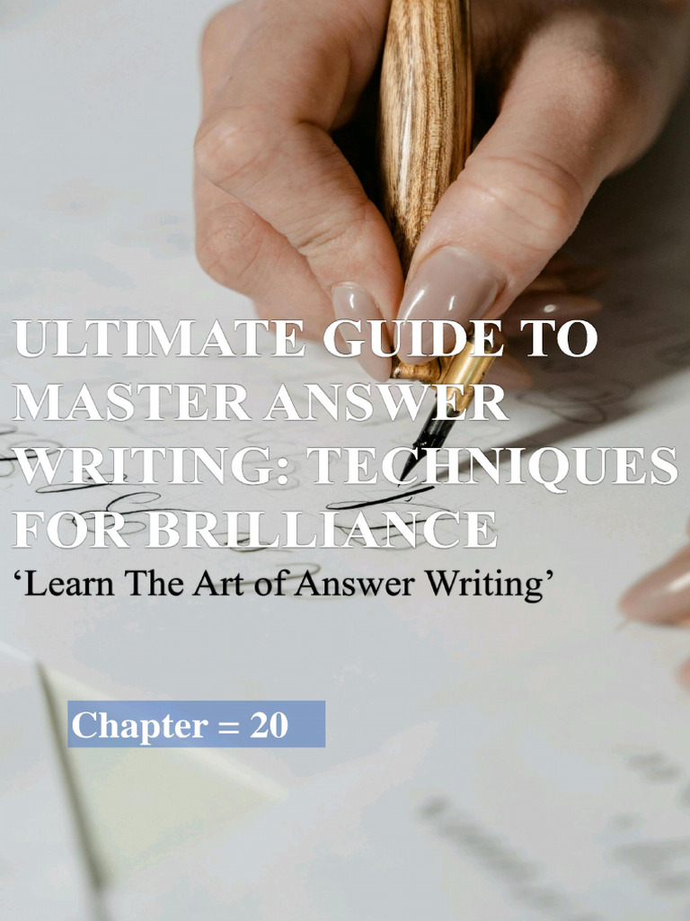 Ultimate Guide To Master Answer Writing | PDF