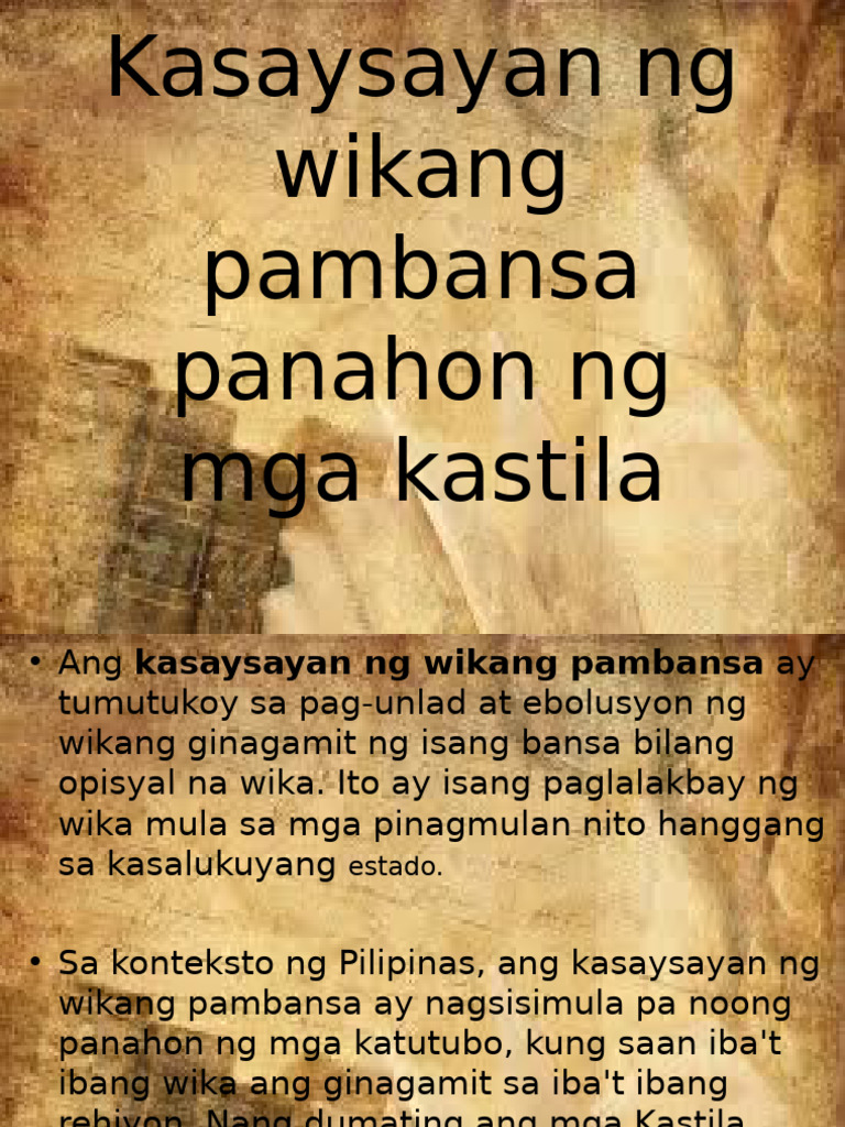Kasaysayan NG Wikang Pambansa Panahon NG Mga Kastila | PDF