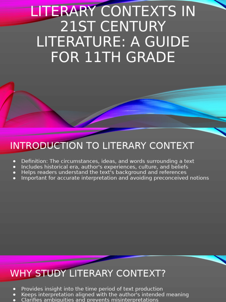 Literary Contexts in 21st Century Literature - A Guide For 11th Grade | PDF