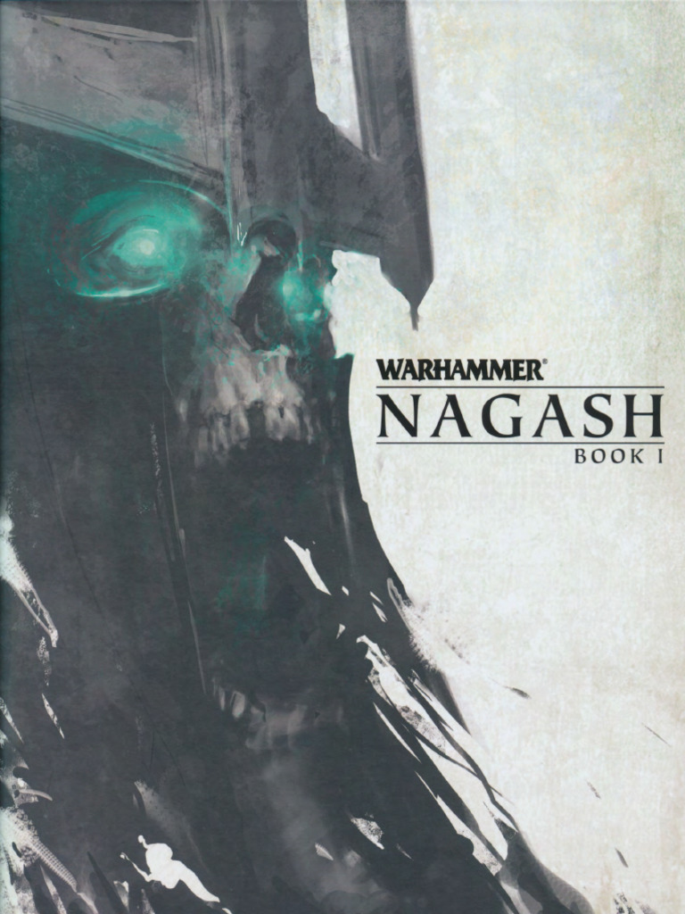 End Times Vol 1 - Nagash Book 1 - The Story | PDF