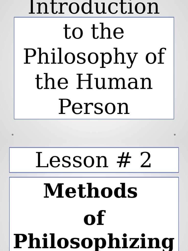 Lesson 2 Methods of Philosophizing | PDF | Truth | Fallacy