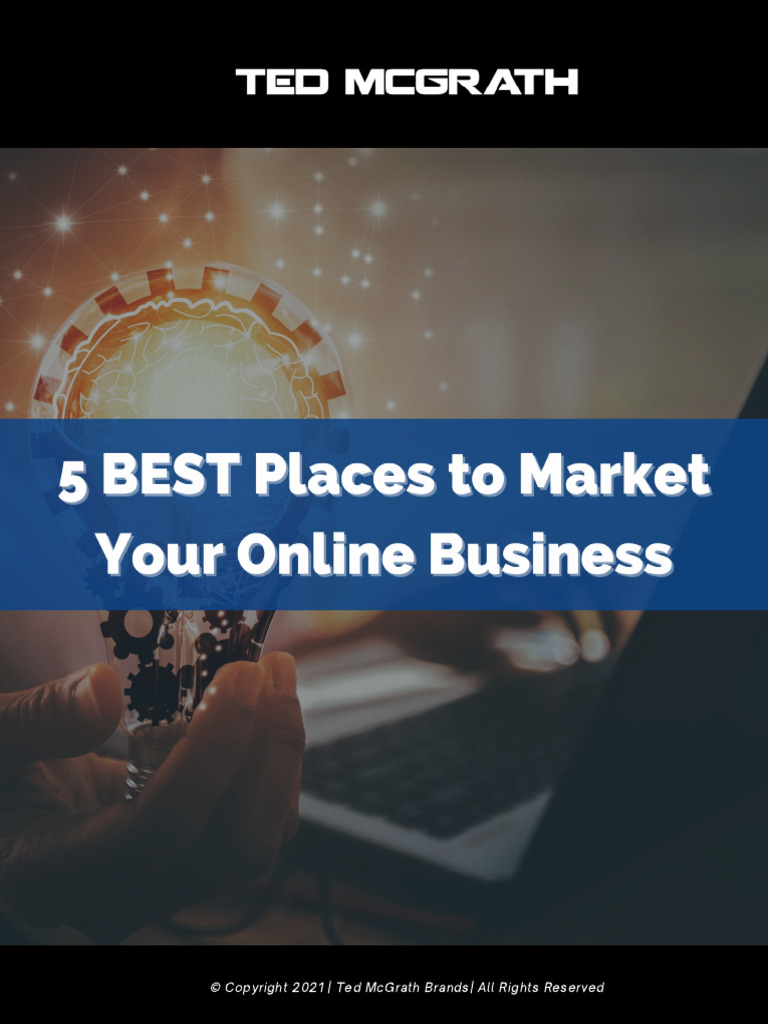 5 BEST Places To Market Your Online Business | PDF