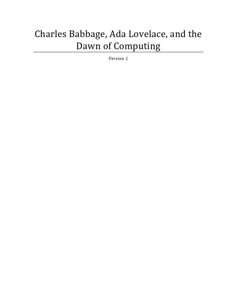 Charles Babbage, Ada Lovelace, and The Dawn of Computing | PDF | Science