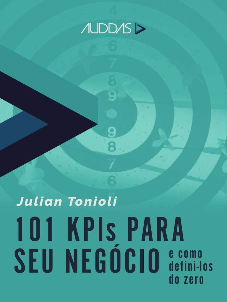 E-Book 101 KPIs para o Seu Negócio e Como Defini-Los Do Zero | PDF