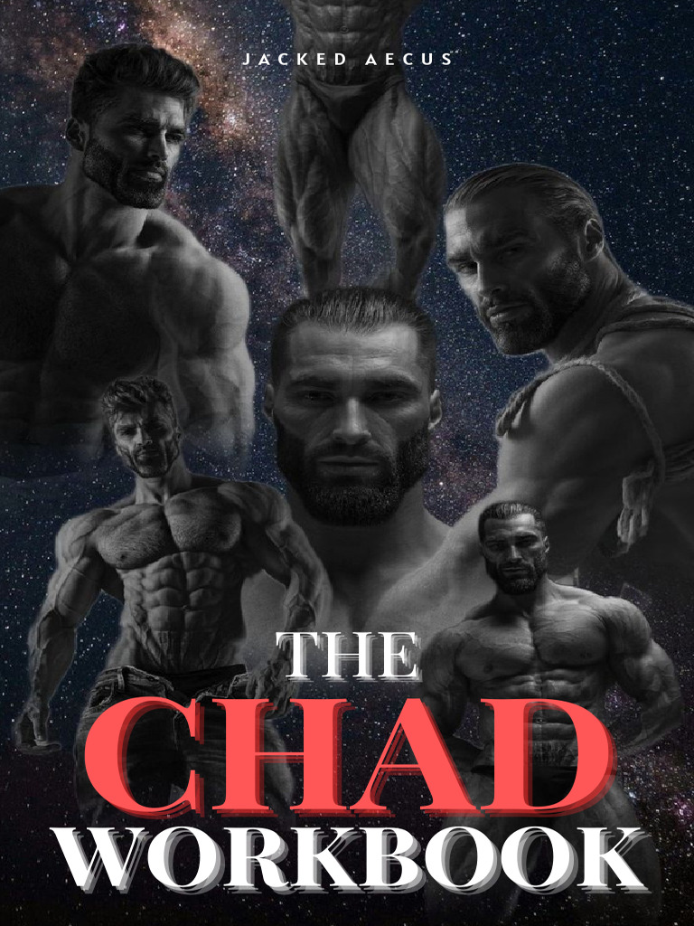 THE CHAD WORKBOOK by Jacked Aecus (Jacked Aecus) (Z-Library) | PDF