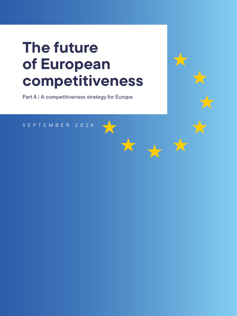 The Future of European Competitiveness - A Competitiveness Strategy For ...