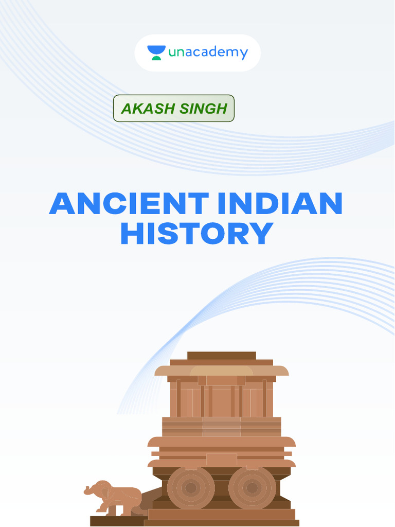 [19]Unacademy Ancient History Akash Singh | PDF