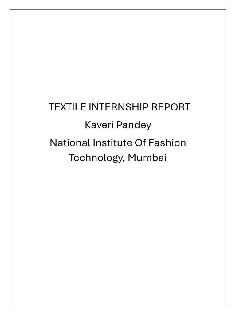 TEXTILE INTERNSHIP REPORT | PDF