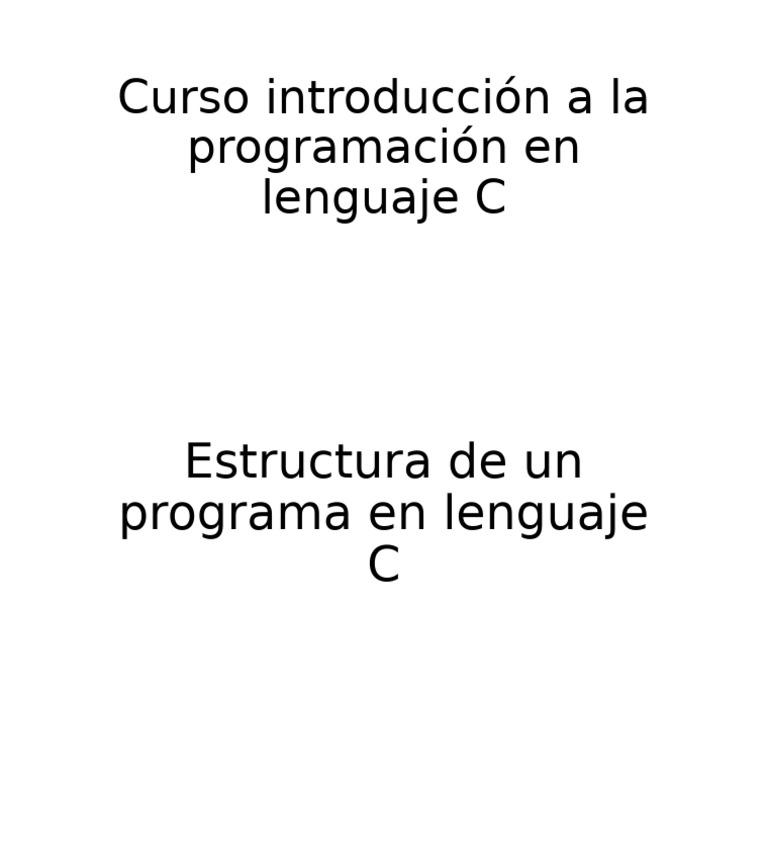 Curso Introducción al lenguaje C | PDF