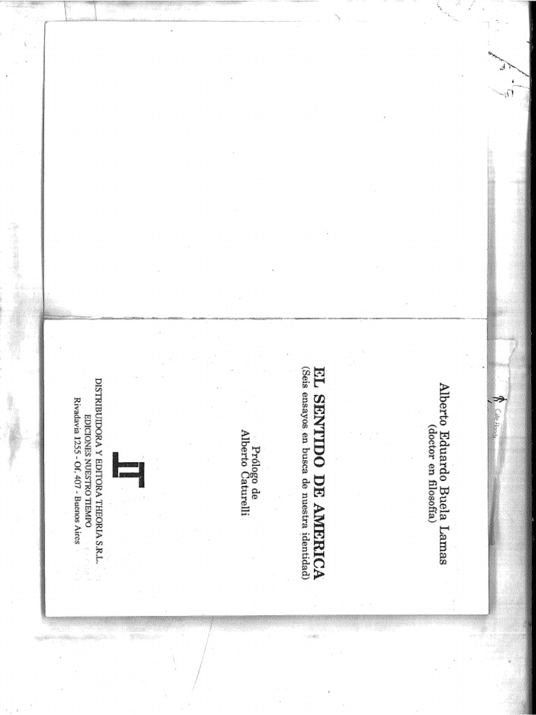 Alberto Buela - El Sentido de America. Seis Ensayos en Busca de Nuestra ...