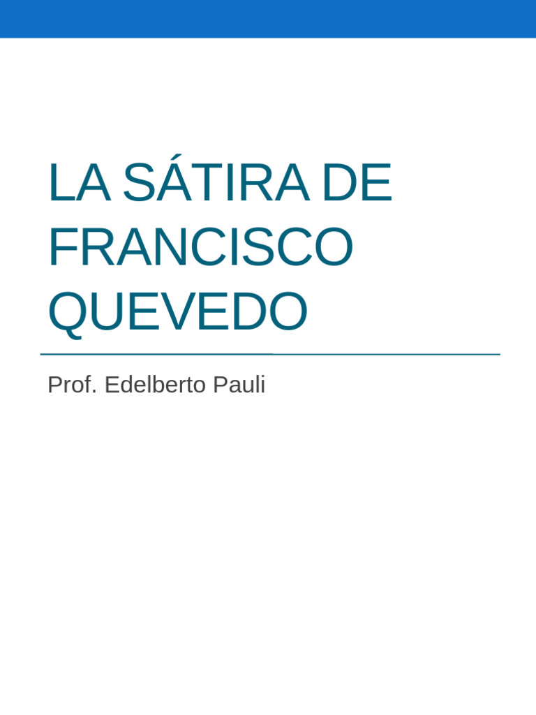 La sátira en Quevedo: crítica social | PDF | Sátira | Clásicos