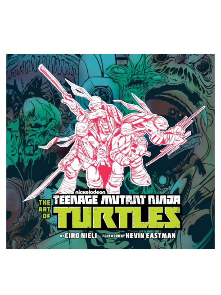 Open 667219383-The-Art-of-Teenage-Mutant-Ninja-Turtles | PDF